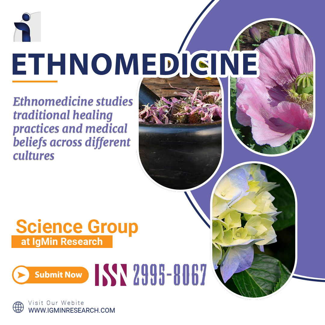 Ethnomedicine | Science | IgMin Research - STEM | A Multidisciplinary ...