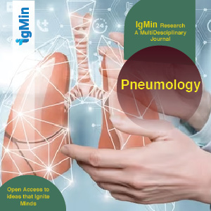Pneumology | Science | IgMin Research - STEM | A Multidisciplinary Open Access Journal
